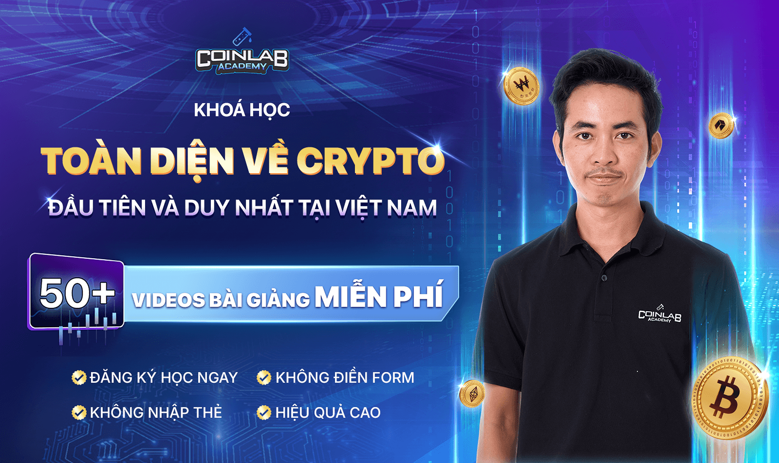 KHÓA HỌC TOÀN DIỆN VỀ CRYPTO ĐẦU TIÊN VÀ DUY NHẤT TẠI VIỆT NAM
